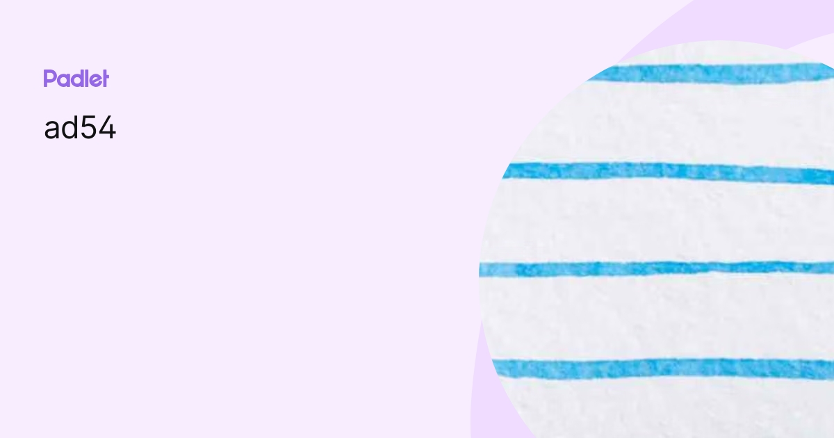 ad54 profile | Padlet