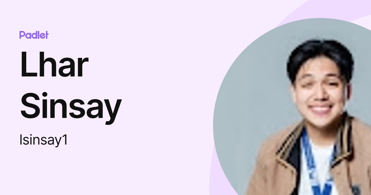 Lhar Sinsay (lsinsay1) profile | Padlet