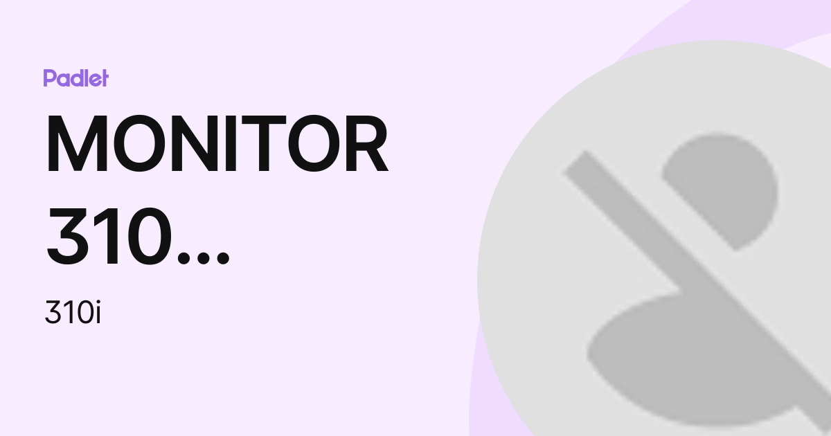MONITOR 310 Ingenierías (310i) profile | Padlet