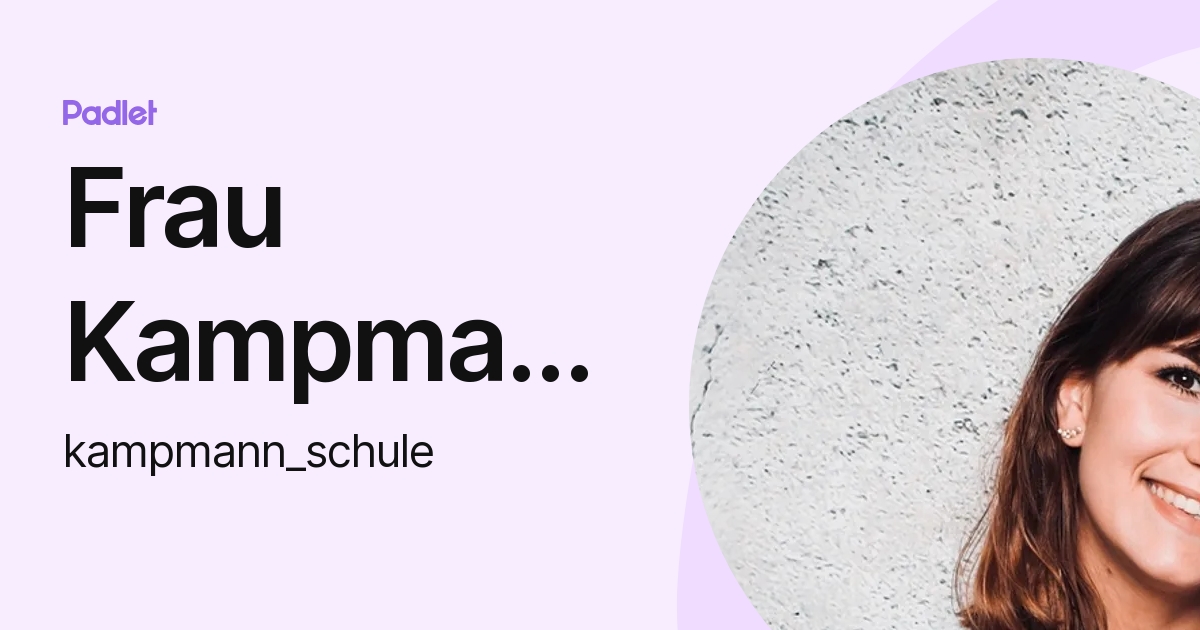 Frau Kampmann (kampmann_schule) profile | Padlet
