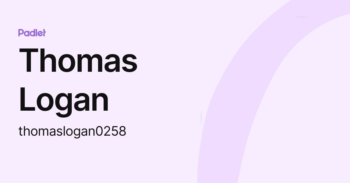 Thomas Logan (thomaslogan0258) profile | Padlet
