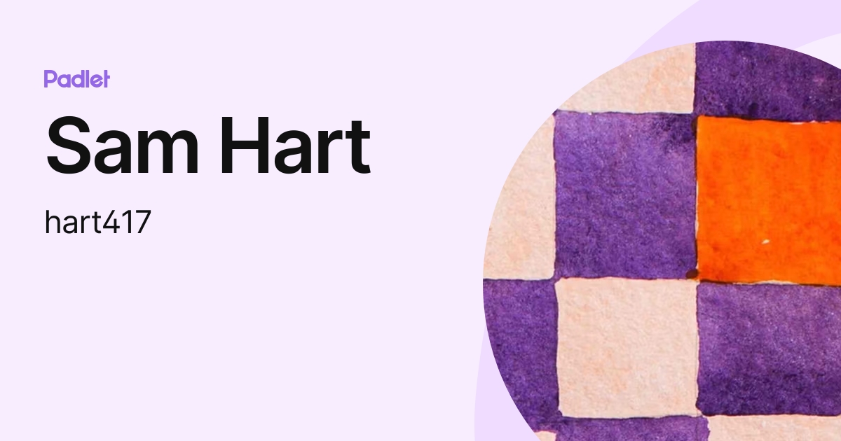 Sam Hart (hart417) profile | Padlet
