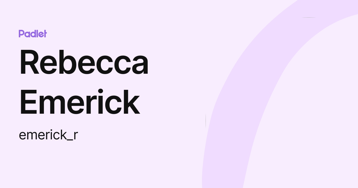 Rebecca Emerick (emerick_r) profile | Padlet