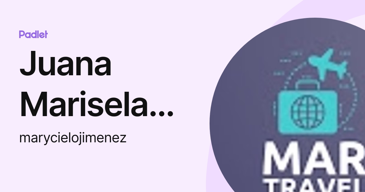 Juana Marisela Jiménez Villasana (marycielojimenez) profile | Padlet