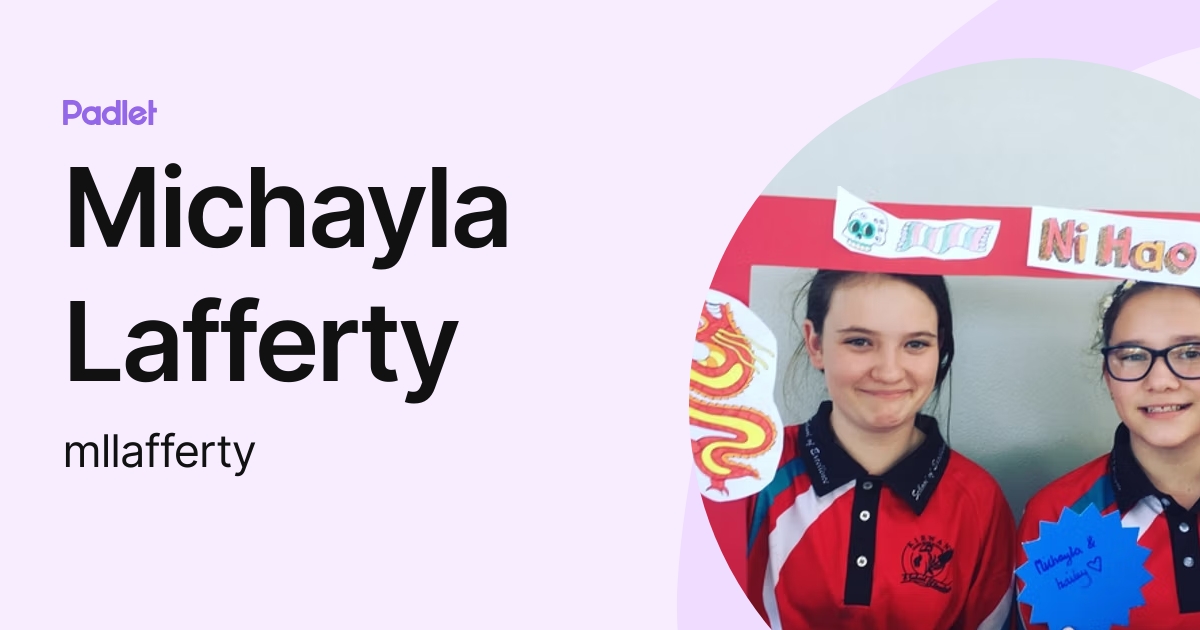 Michayla Lafferty (mllafferty) profile | Padlet