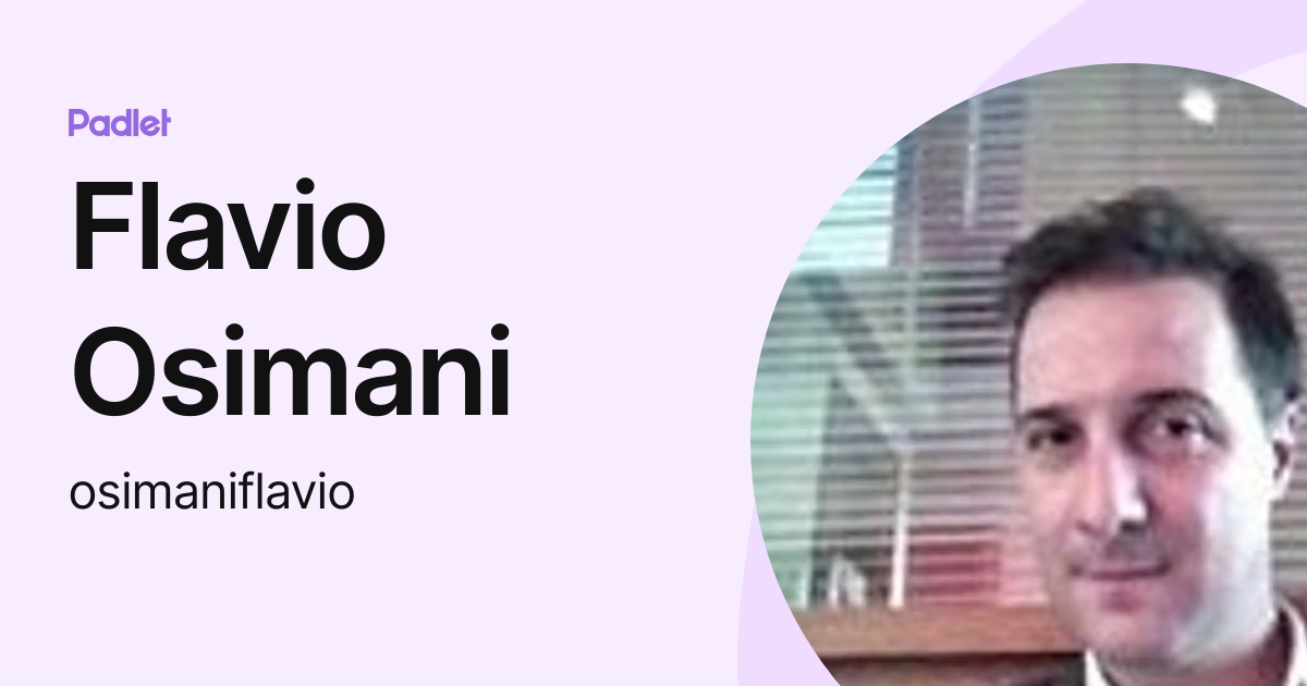 Flavio Osimani (osimaniflavio) profile | Padlet