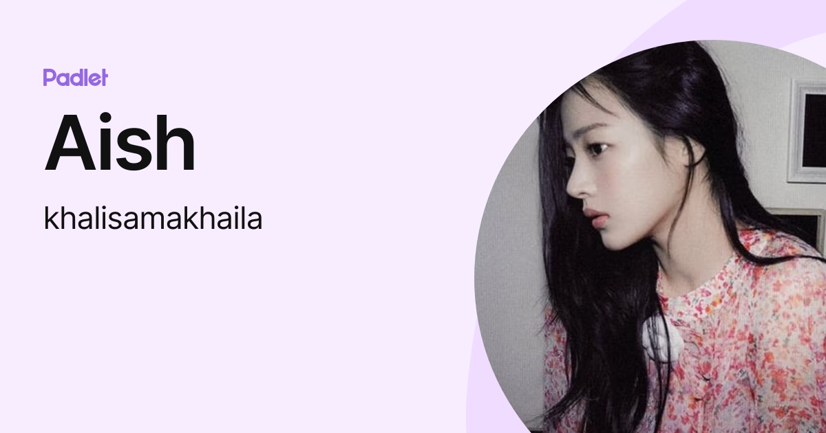 Kanya Kanyalailitya Profile Padlet