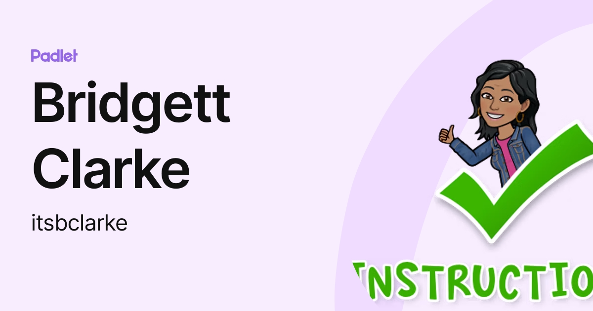 Bridgett Clarke (itsbclarke) profile | Padlet