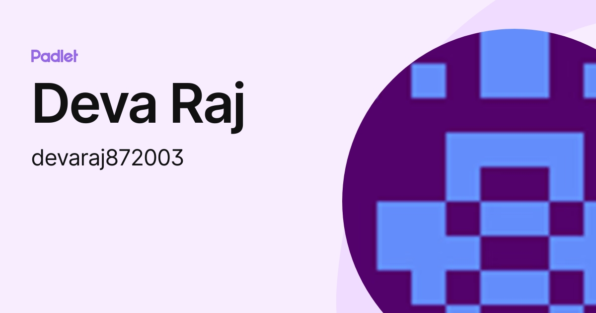 Deva Raj (devaraj872003) profile | Padlet