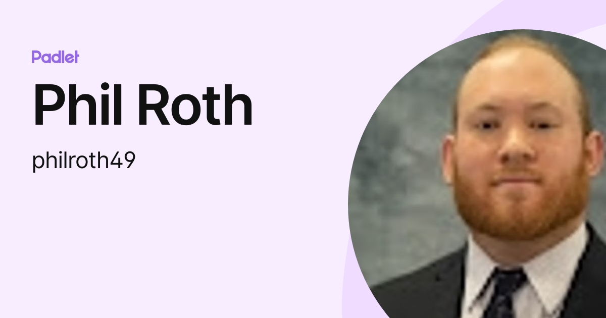 Phil Roth (philroth49) profile | Padlet
