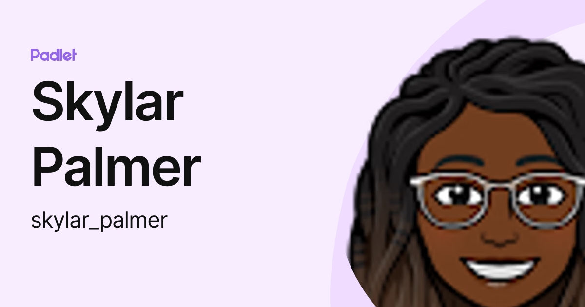Skylar Palmer (skylar_palmer) profile | Padlet