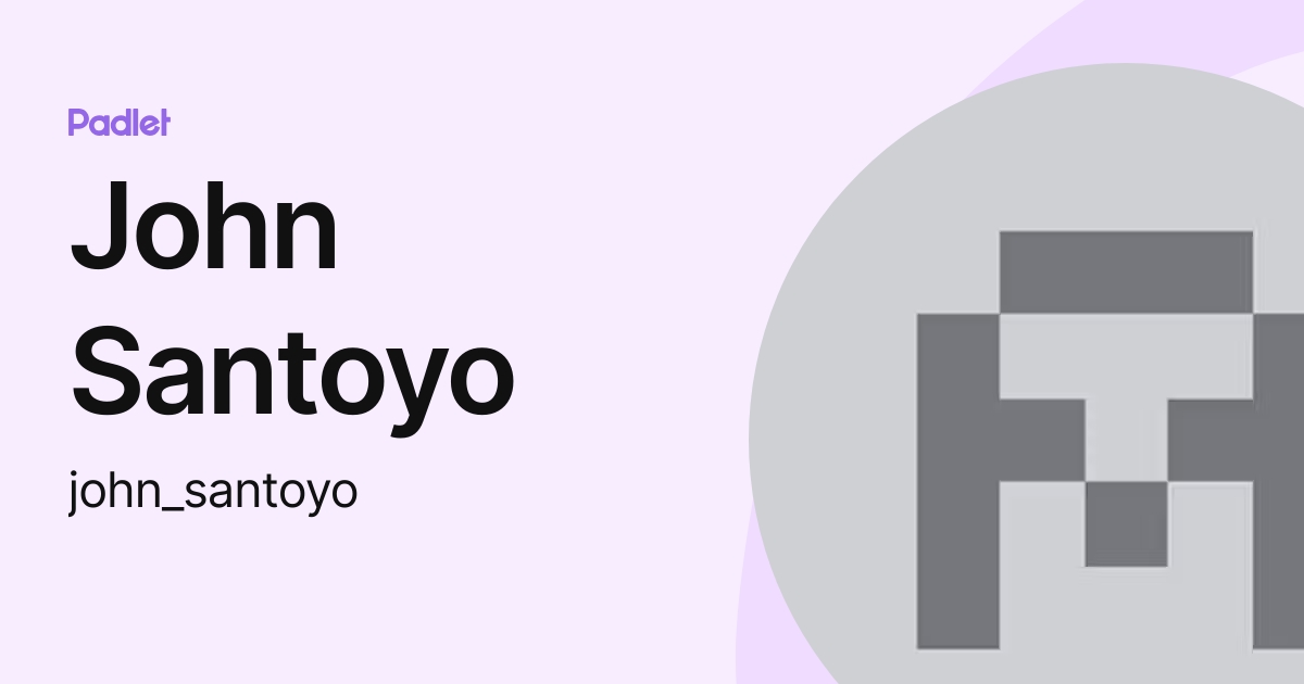 John Santoyo (john_santoyo) profile | Padlet