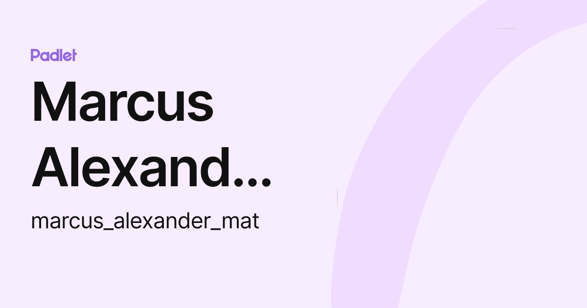Marcus Alexander Tangen (marcus_alexander_mat) profile | Padlet
