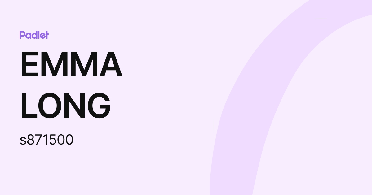 EMMA LONG (s871500) profile | Padlet