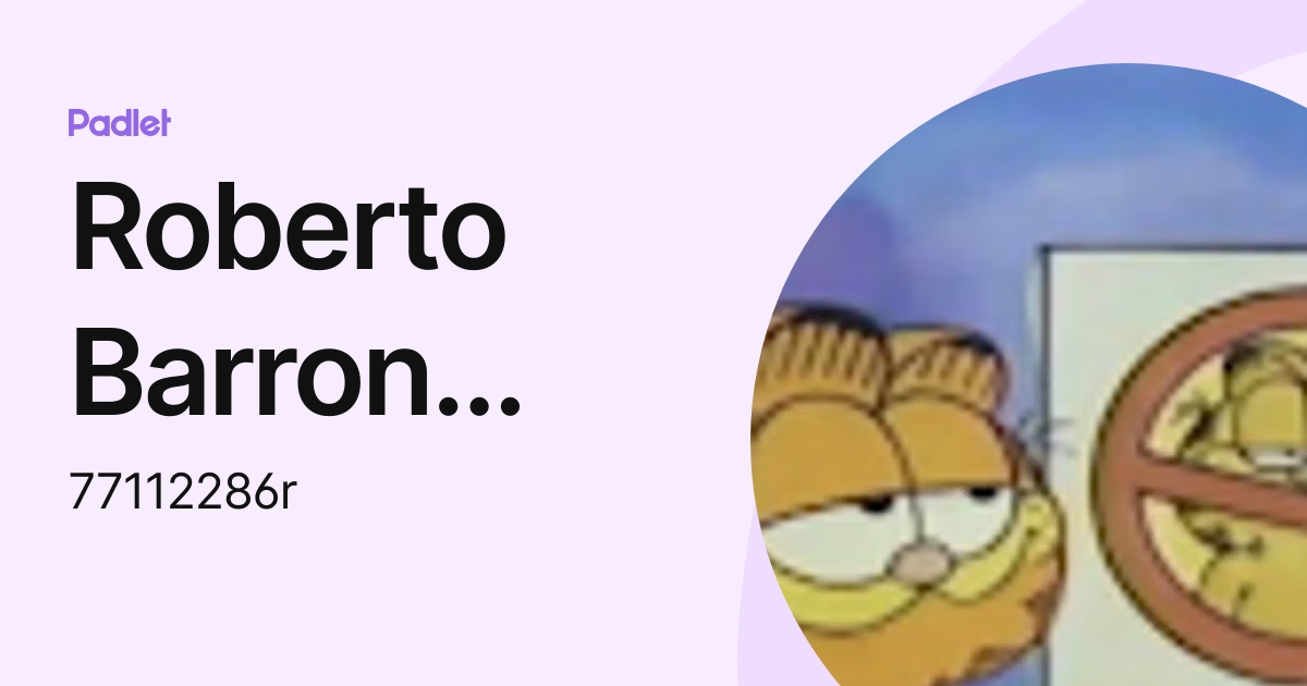 Roberto Barron Peralta (77112286r) profile | Padlet