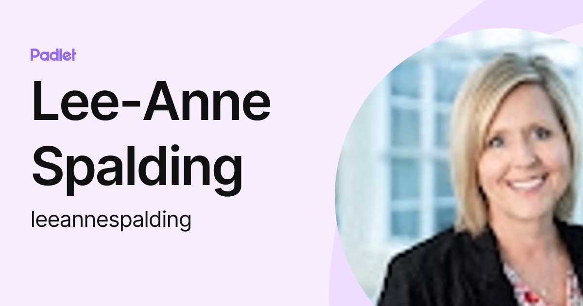 Lee-Anne Spalding (leeannespalding) profile | Padlet