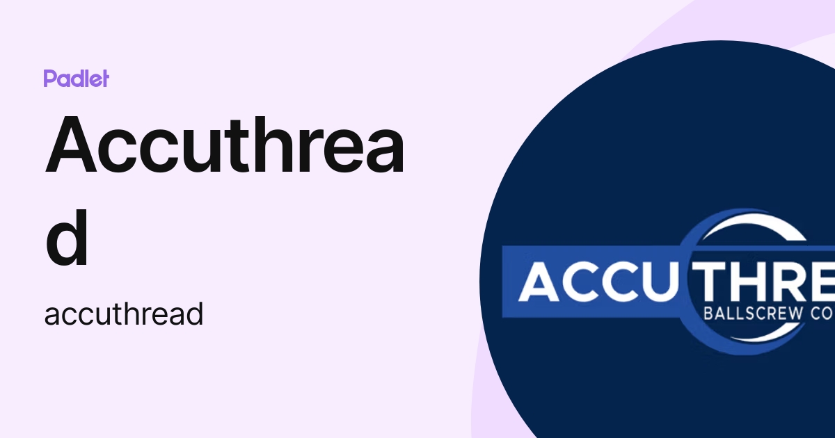 Accuthread Accuthread Profile Padlet