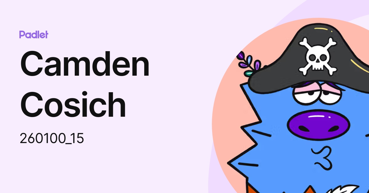 Camden Cosich (260100_15) profile | Padlet