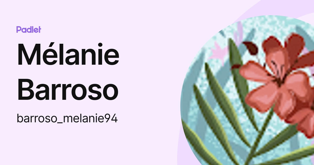 Mélanie Barroso (barroso_melanie94) profile | Padlet