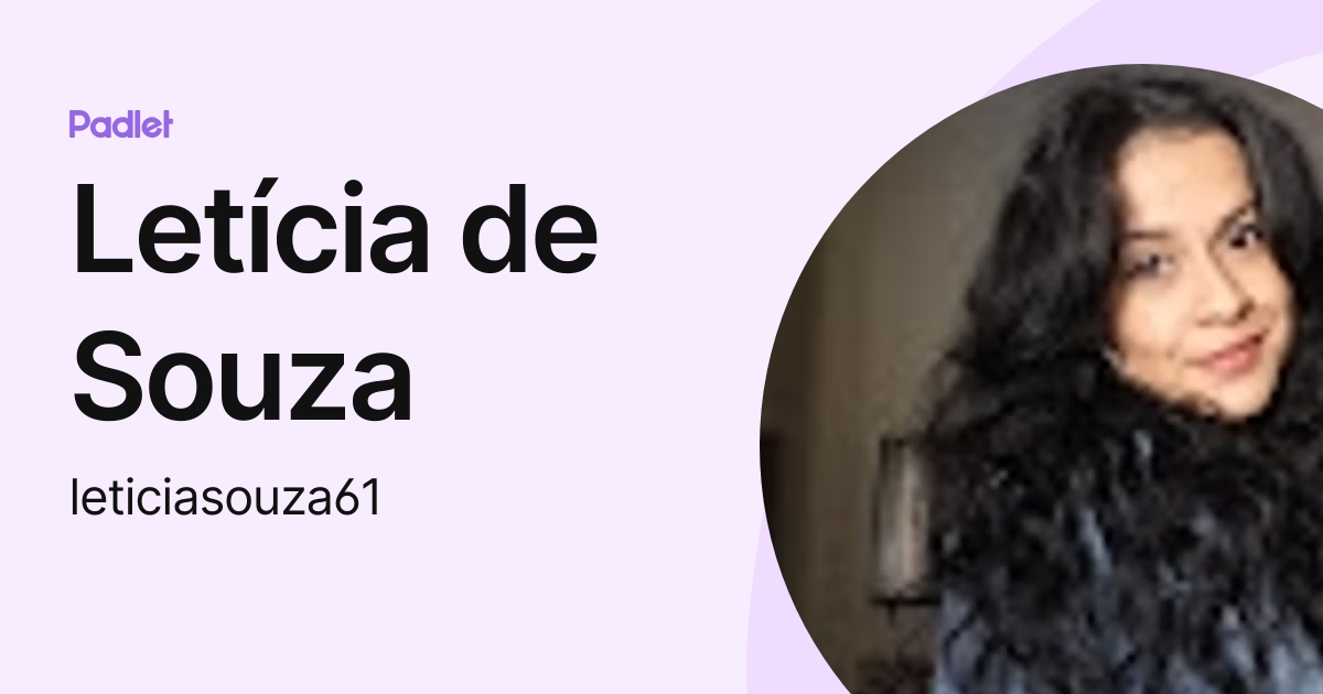 Letícia de Souza (leticiasouza61) profile | Padlet