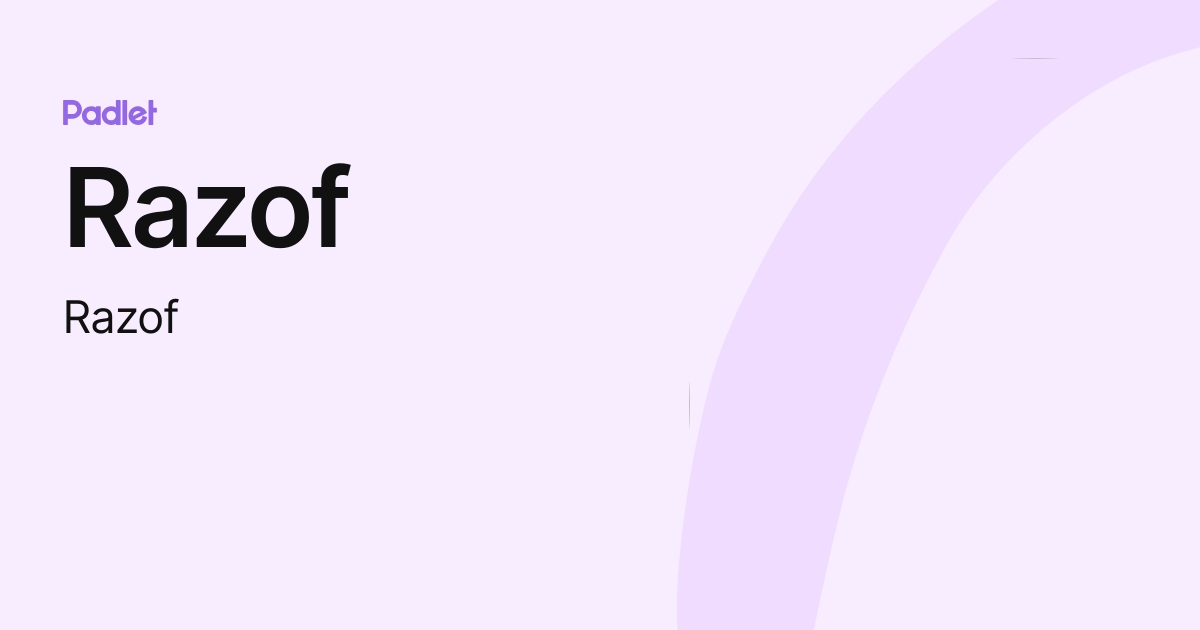 Razof (Razof) profile | Padlet