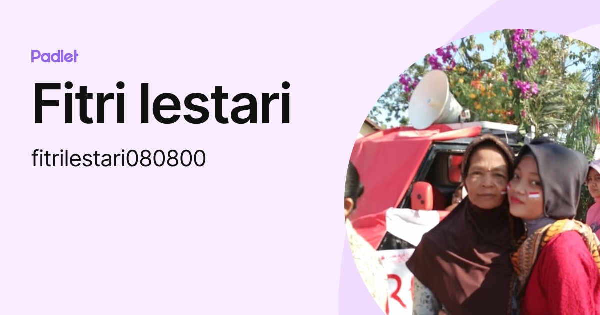 Fitri lestari (fitrilestari080800) profile | Padlet