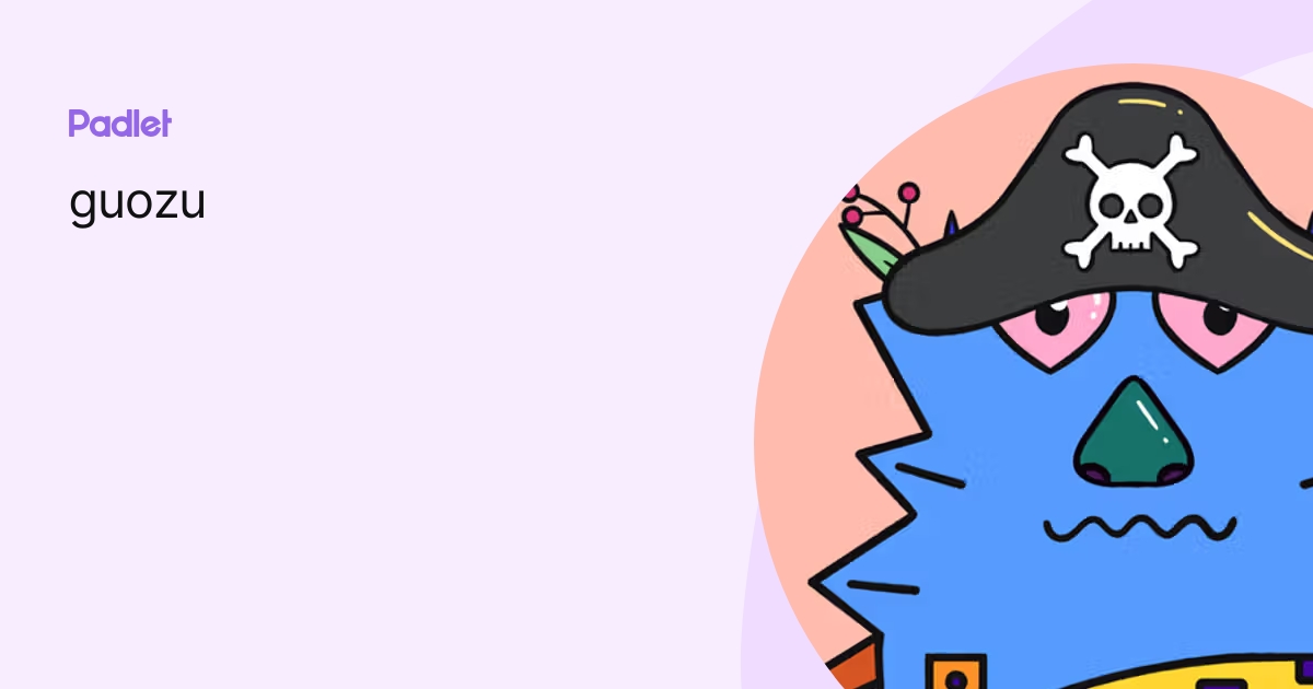 guozu profile | Padlet