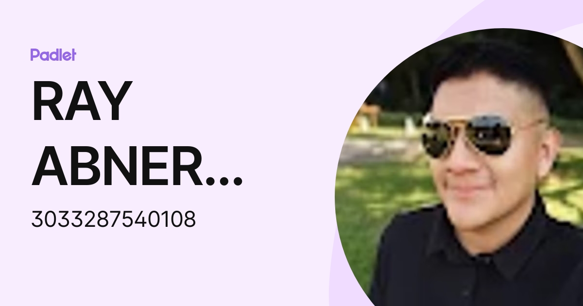 RAY ABNER JAFET ALVAREZ ASTURIAS (3033287540108) profile | Padlet