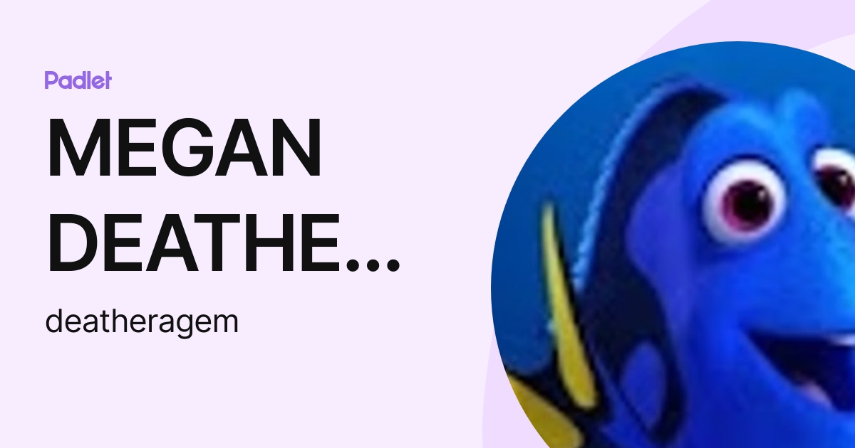 Megan Deatherage Deatheragem Profile Padlet