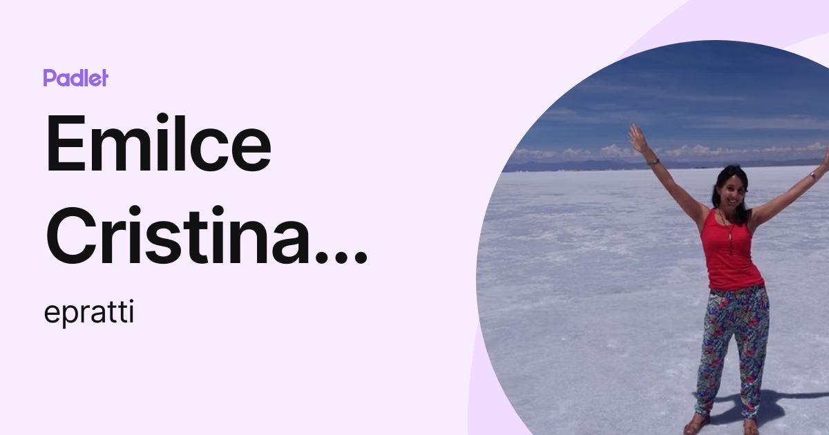 Emilce Cristina Pratti (epratti) profile | Padlet