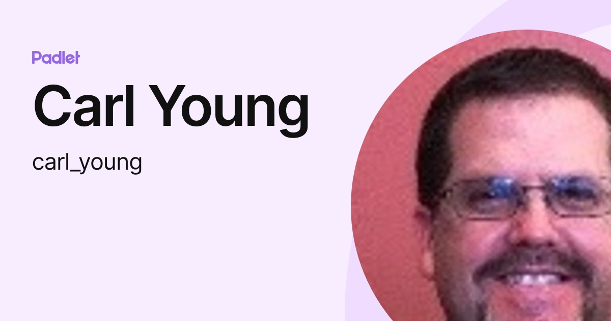 Carl Young (carl_young) profile | Padlet