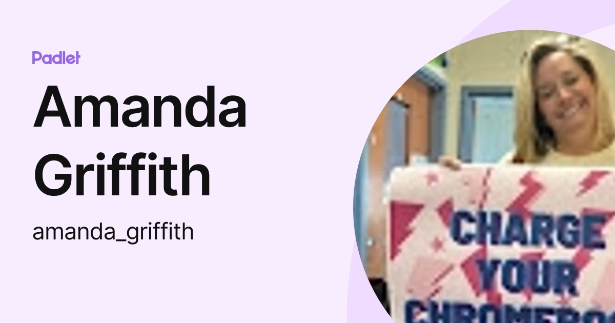 Amanda Griffith (amanda_griffith) profile | Padlet