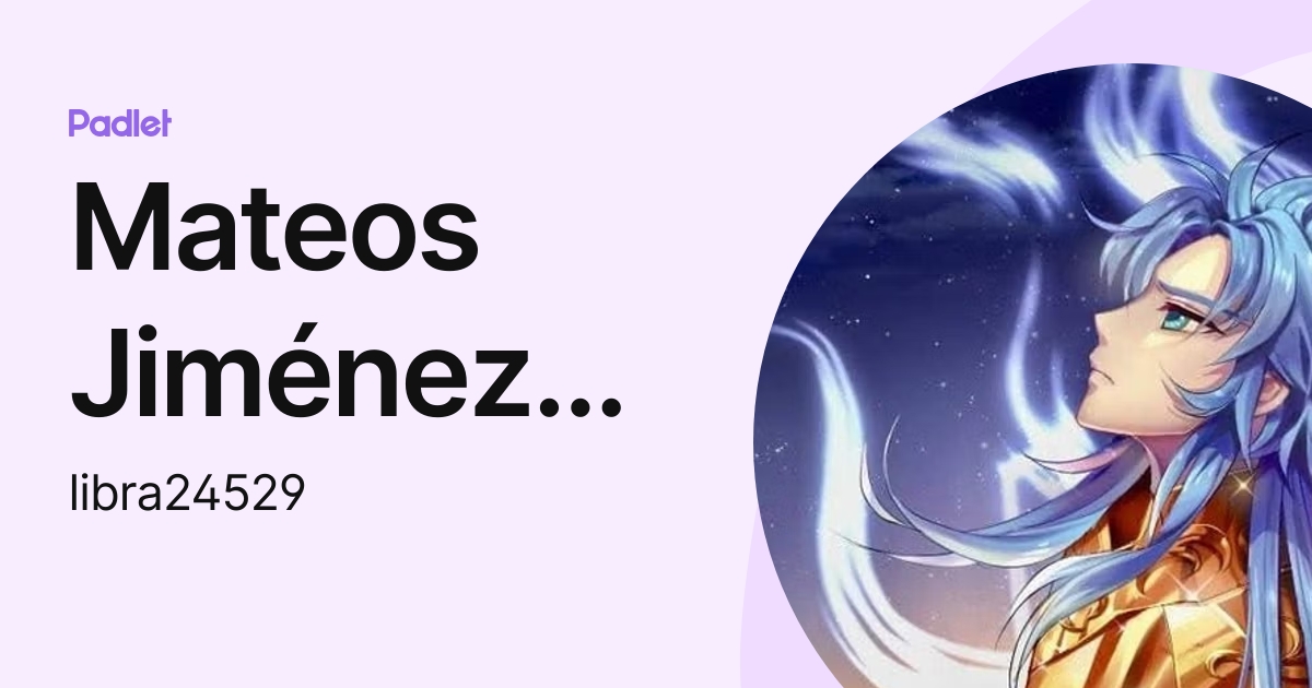 Mateos Jiménez Estiven (libra24529) profile | Padlet