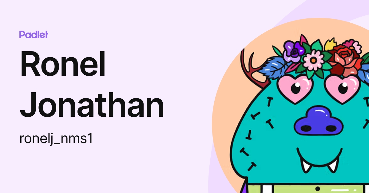 Ronel Jonathan (ronelj_nms1) profile | Padlet