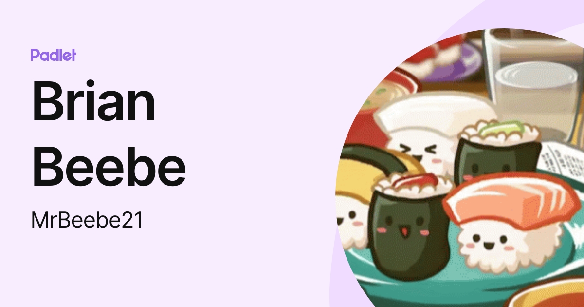 Brian Beebe (MrBeebe21) profile | Padlet