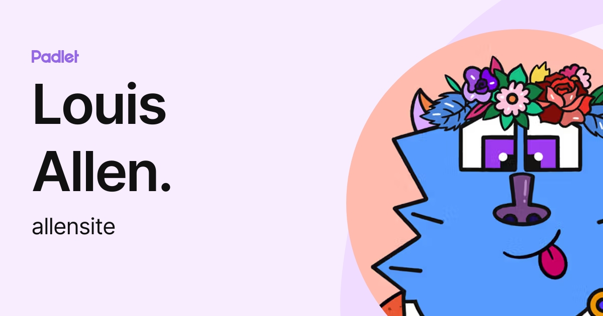 Louis Allen. (allensite) profile | Padlet