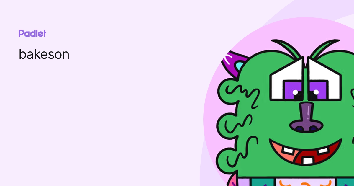 Bakeson Profile Padlet