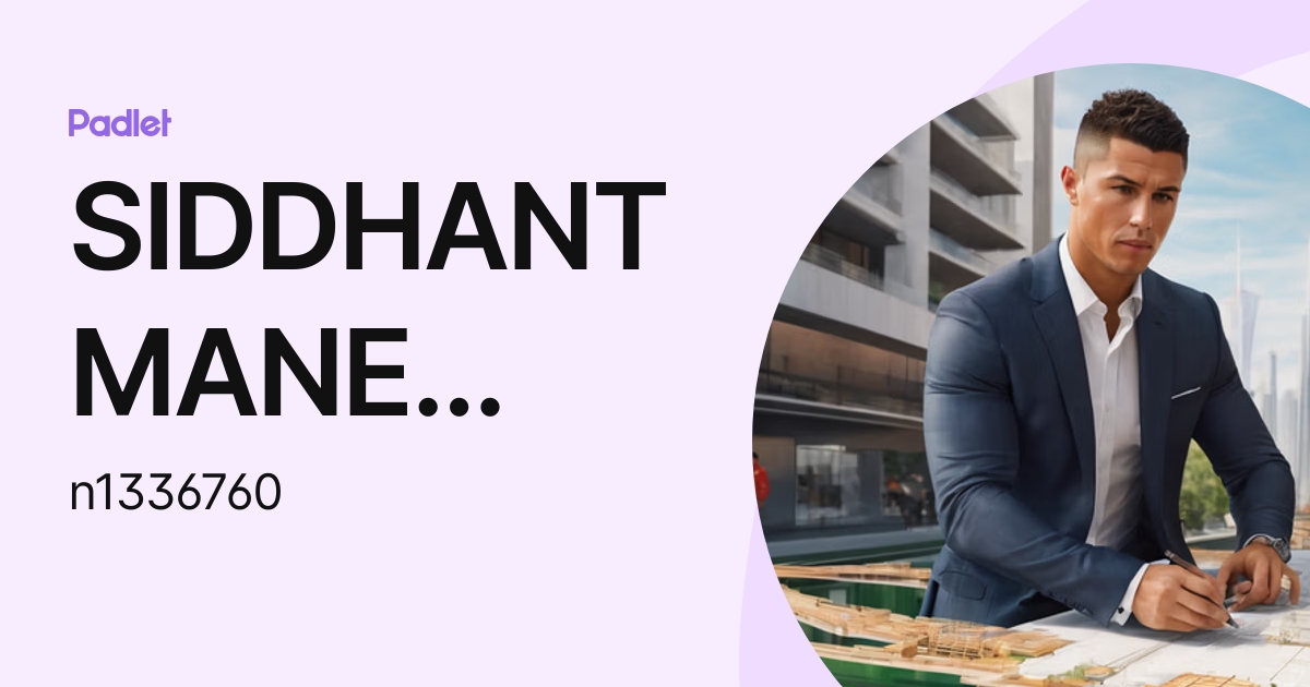 SIDDHANT MANE 2024 (N1336760) (n1336760) profile | Padlet