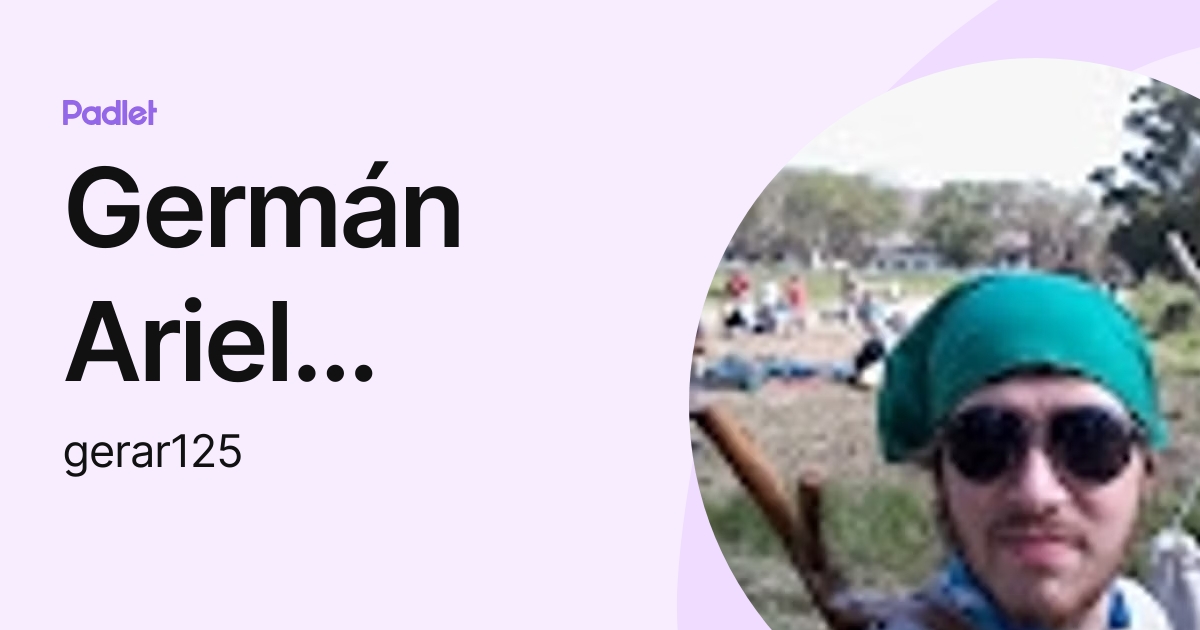 Germán Ariel Agüero (gerar125) profile | Padlet