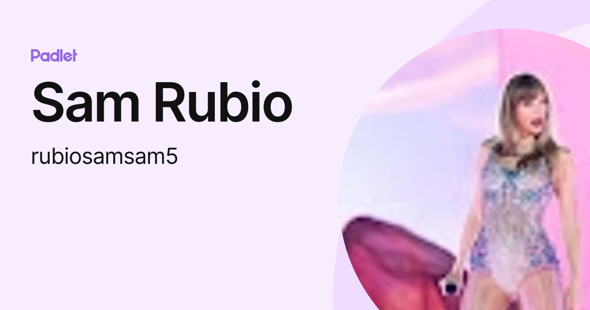 Sam Rubio (rubiosamsam5) profile | Padlet