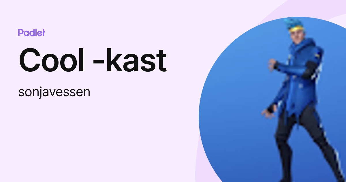 Cool -kast (sonjavessen) profile | Padlet