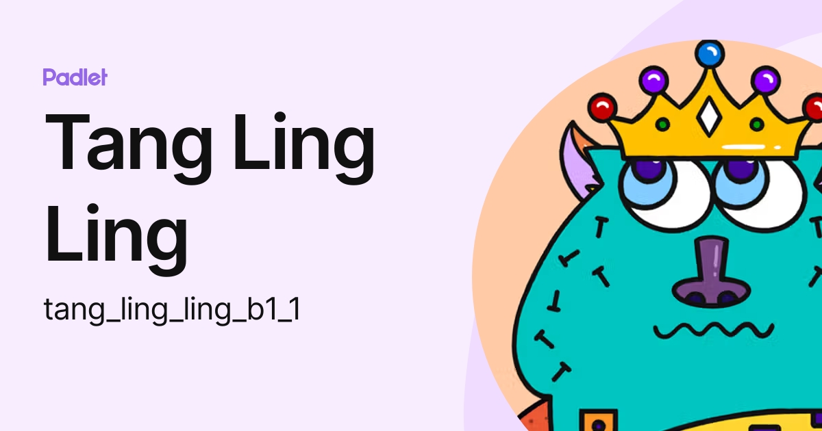 Tang Ling Ling (tang_ling_ling_b2) profile | Padlet