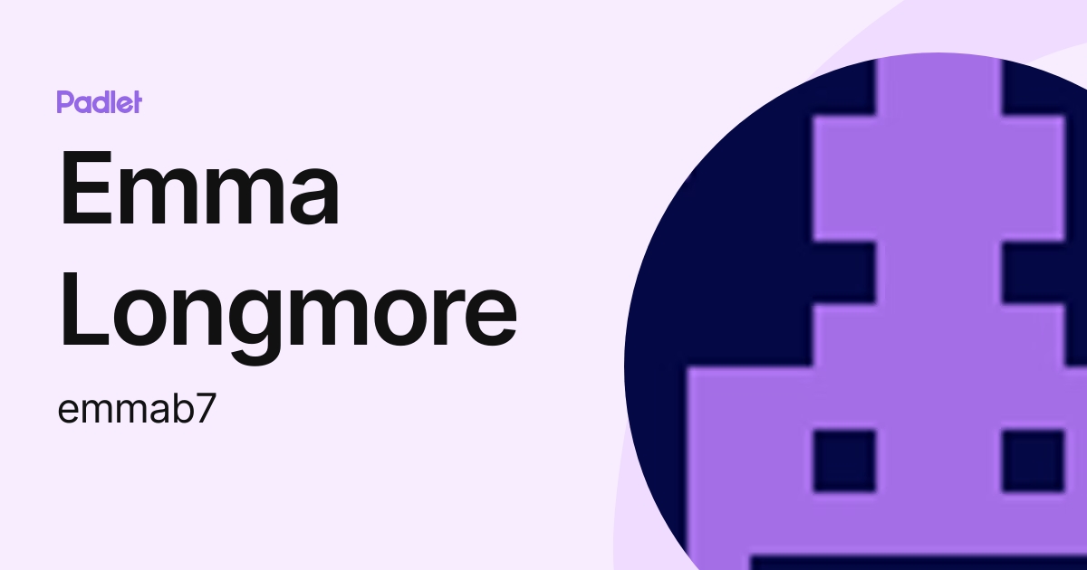 Emma Longmore (emmab7) profile | Padlet