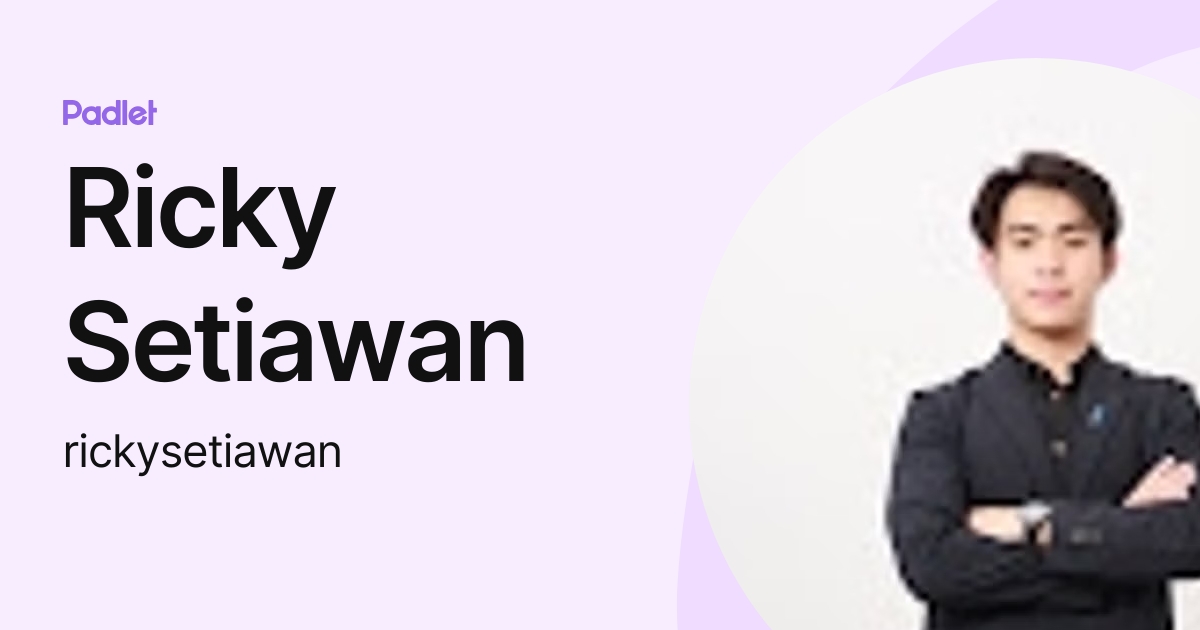 Ricky Setiawan (rickysetiawan) profile | Padlet