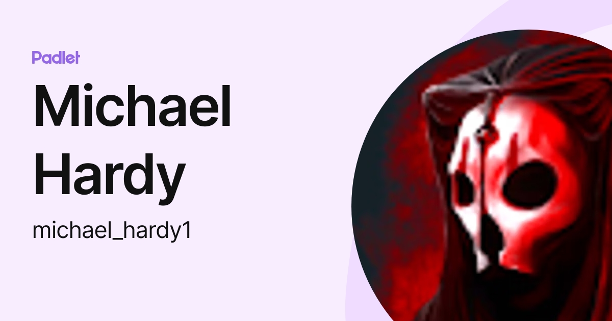 Michael Hardy (michael_hardy1) profile | Padlet