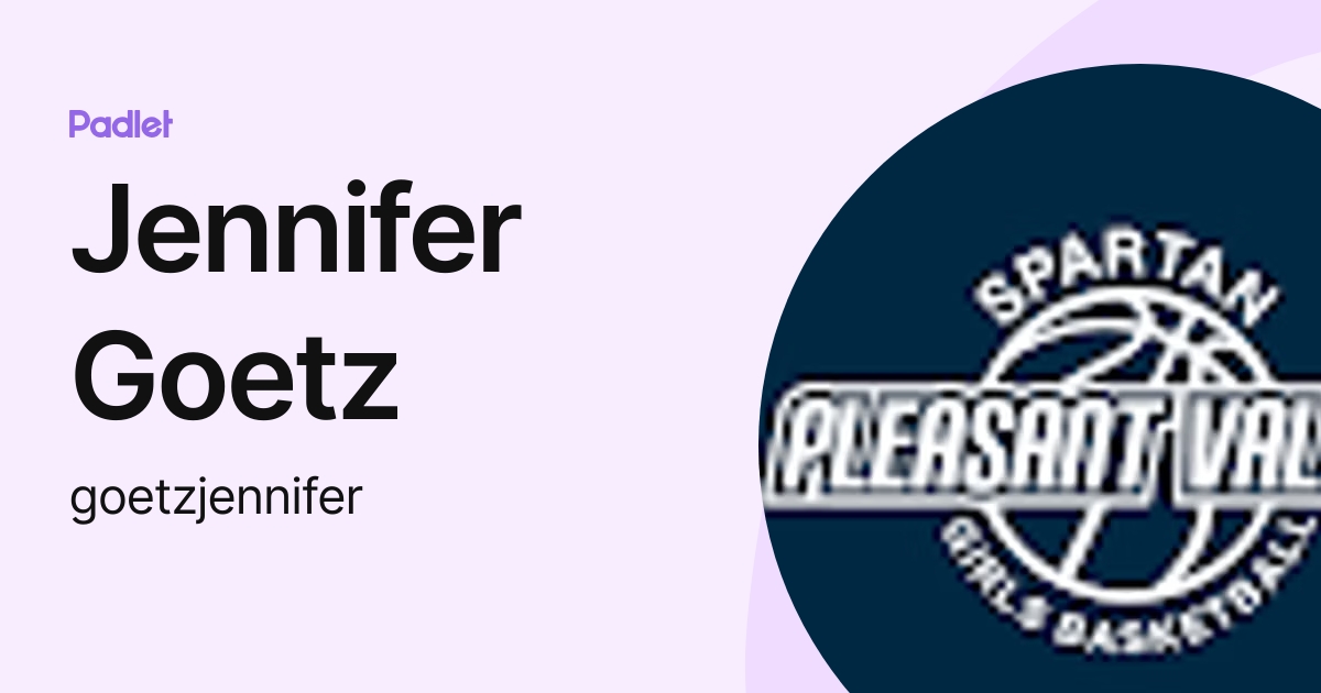Jennifer Goetz (goetzjennifer) profile | Padlet