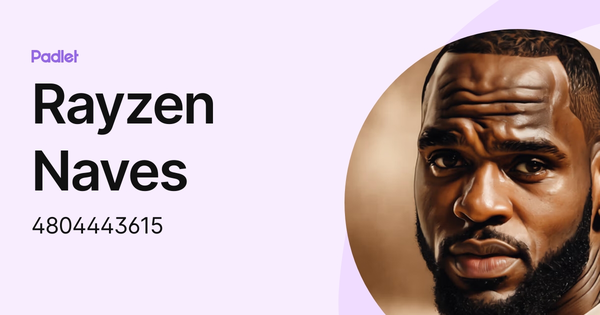 Rayzen Naves (4804443615) profile | Padlet