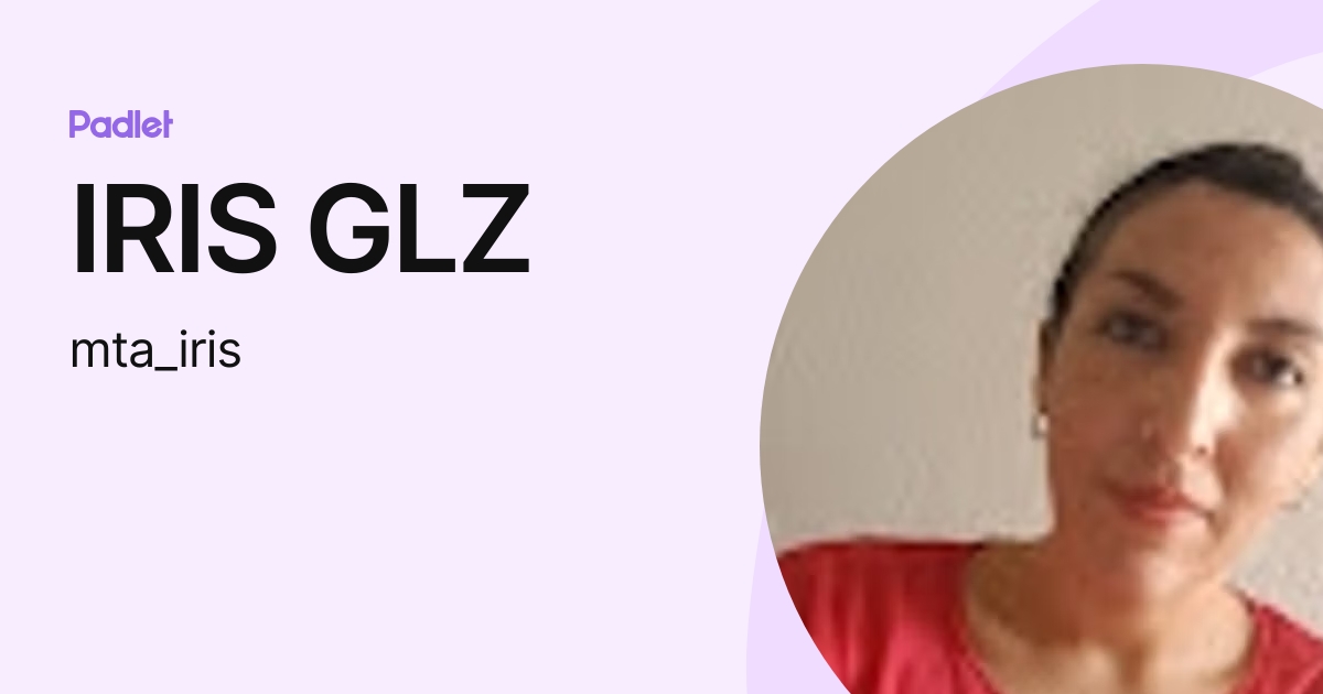 IRIS GLZ (mta_iris) profile | Padlet