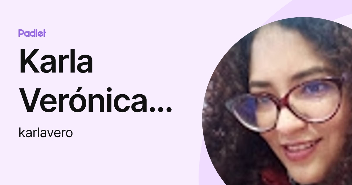 Karla Verónica García C (karlavero) profile | Padlet