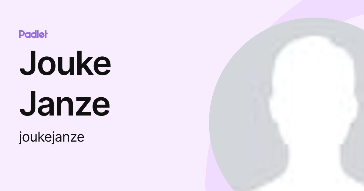 Jouke Janze (joukejanze) profile | Padlet